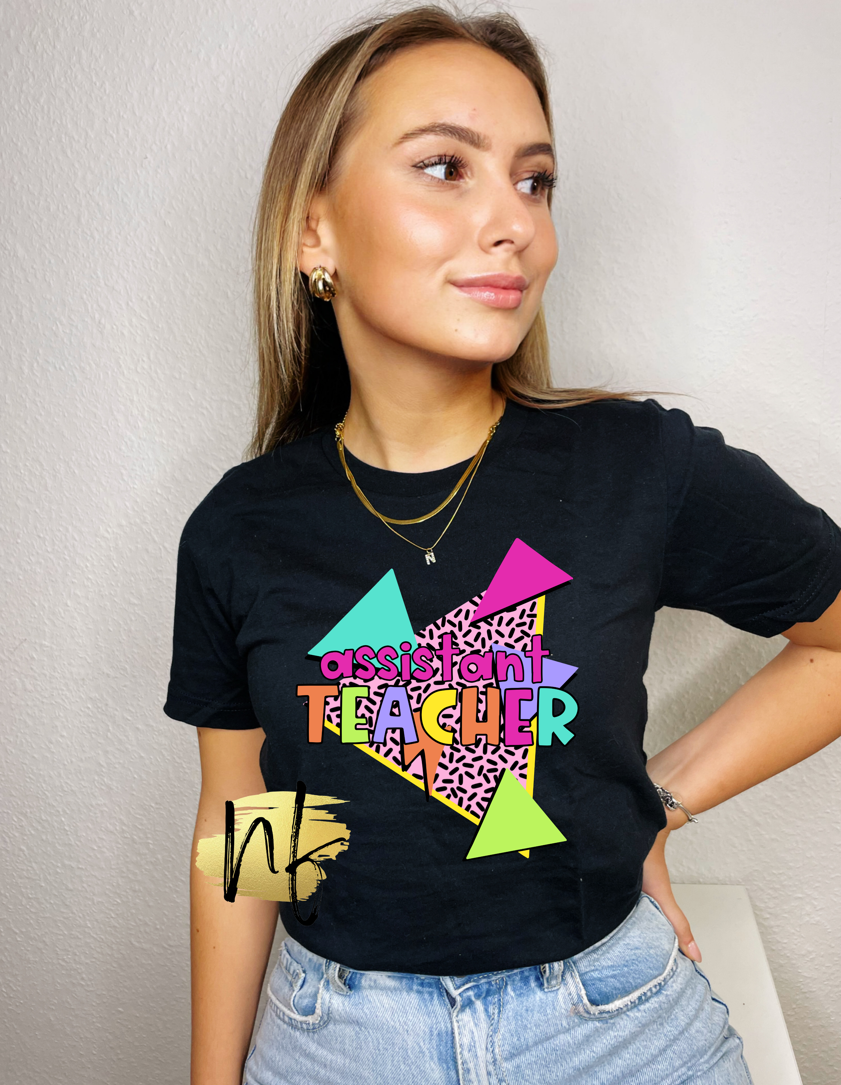 90s Themed Assistant Teacher – Nuthin' Fancy